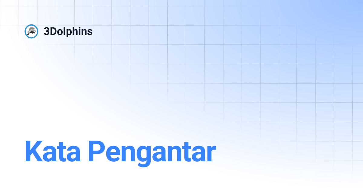 Kata Pengantar | 3Dolphins