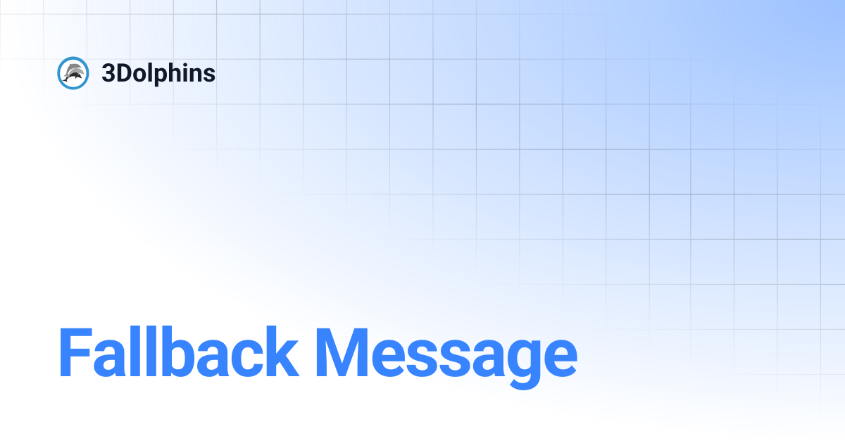 Fallback Message | 5.1 EN | 3Dolphins