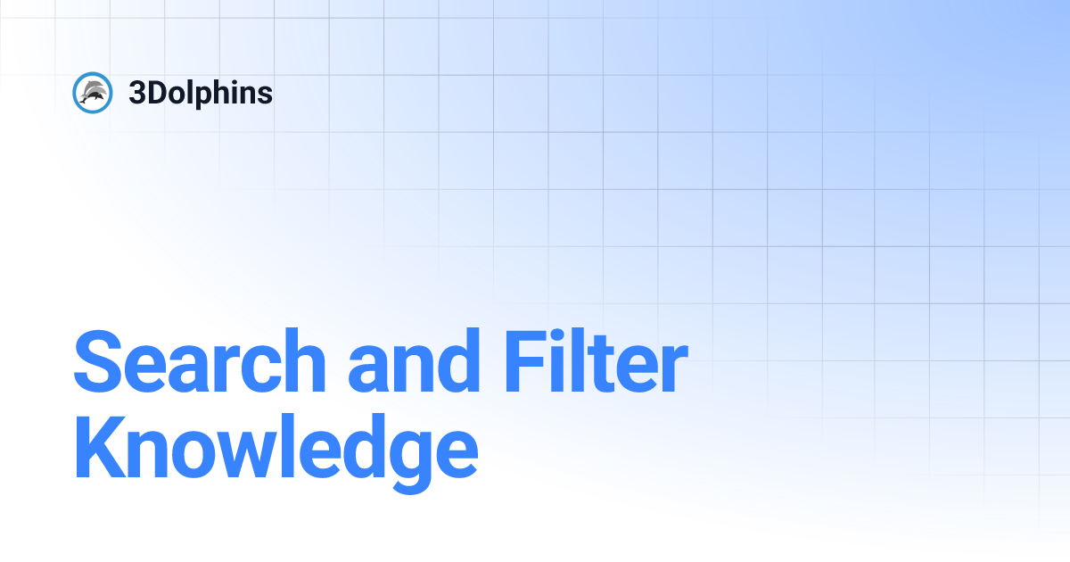 Search and Filter Knowledge | 5.1 EN | 3Dolphins