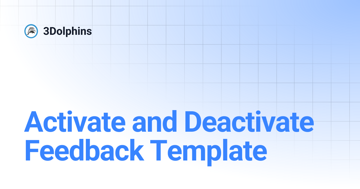 Activate and Deactivate Feedback Template | 5.3 ID | 3Dolphins