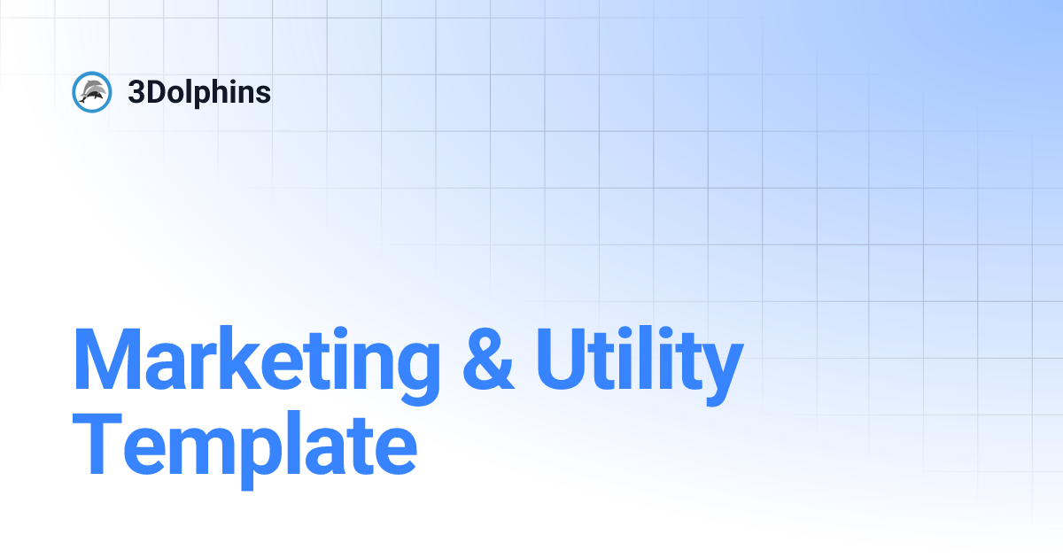 Marketing & Utility Template | 3Dolphins
